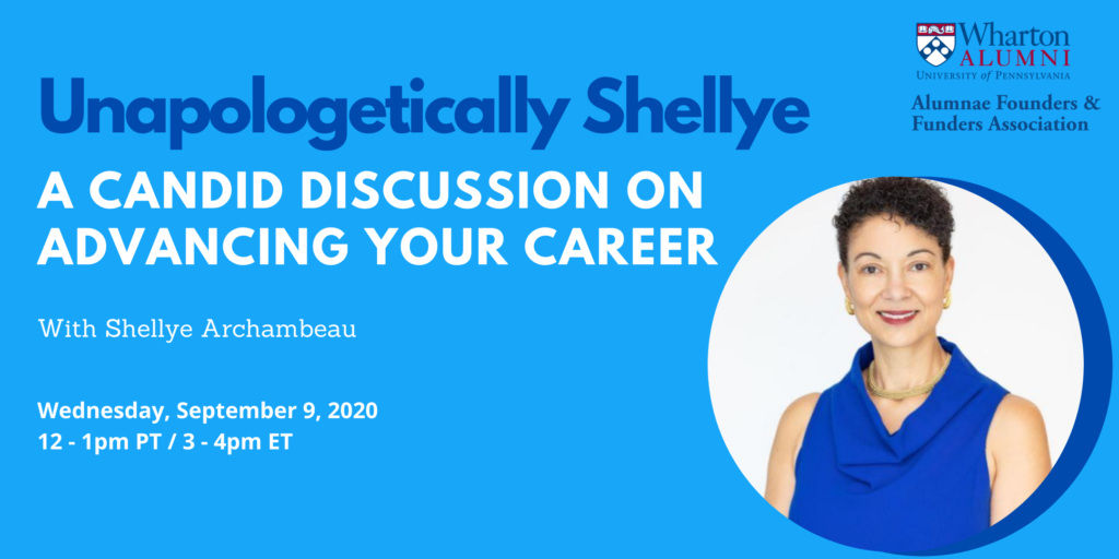 Unapologetically Shellye: A Candid Discussion on Advancing Your Career ...